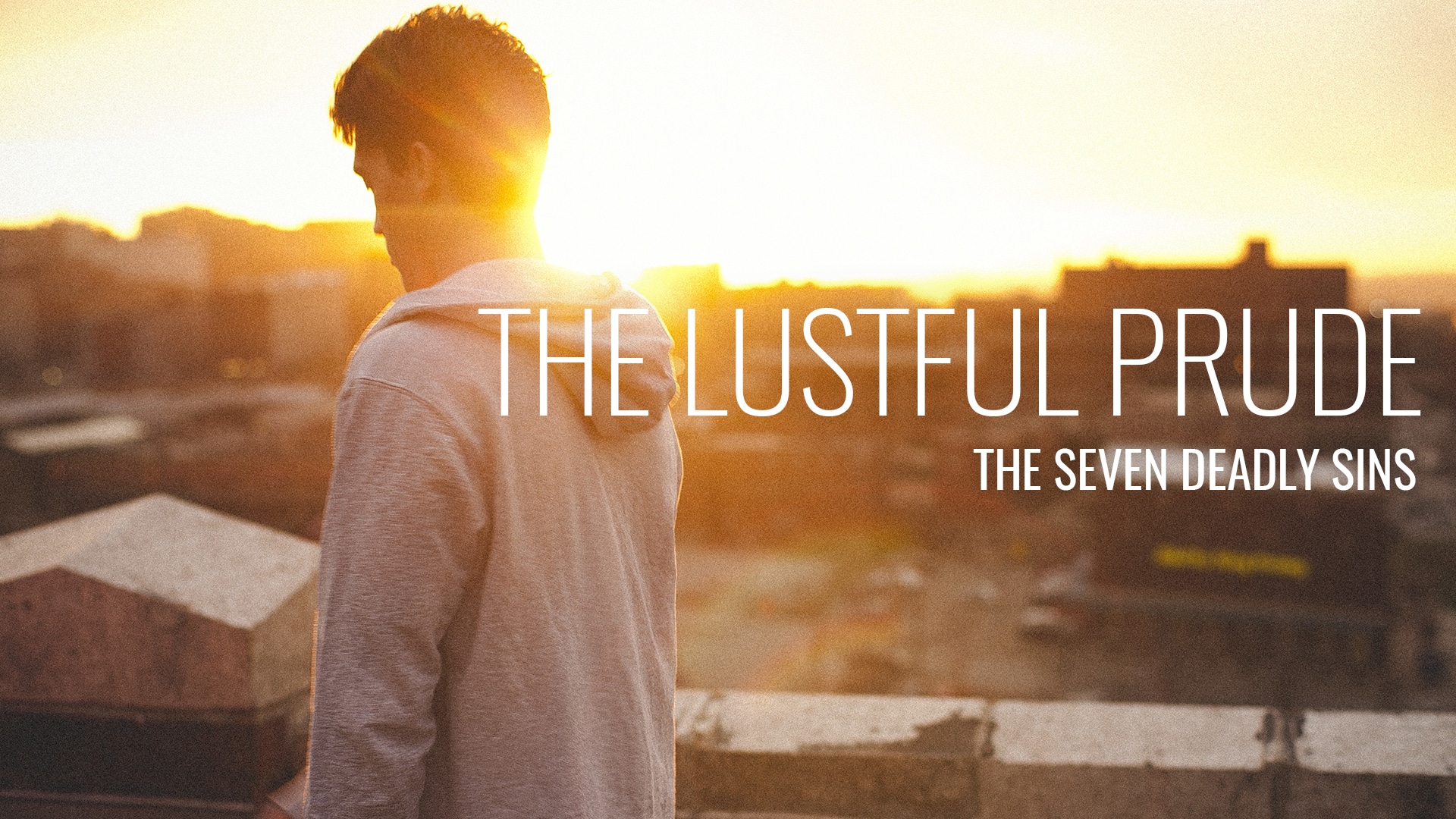 The Lustful Prude Creekside Bible Church